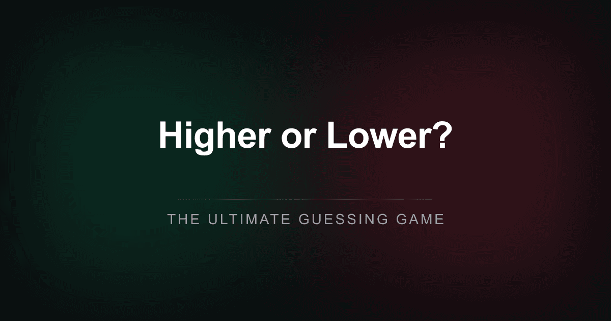 Higher or Lower Game - Play Free Online | 30+ Categories